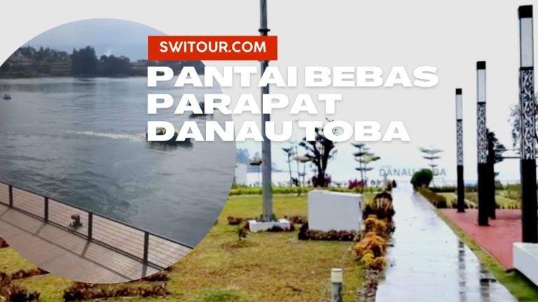 Pantai Bebas Parapat, Danau Toba - SWI Tour & Travel