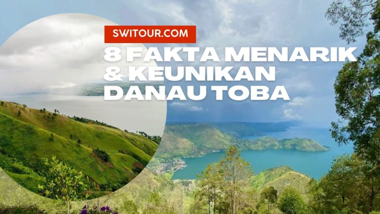 8 Fakta Keunikan Danau Toba, Sumatera Utara, Fakna Unik & Menarik Tentang Danau Toba - SWI Tour ...