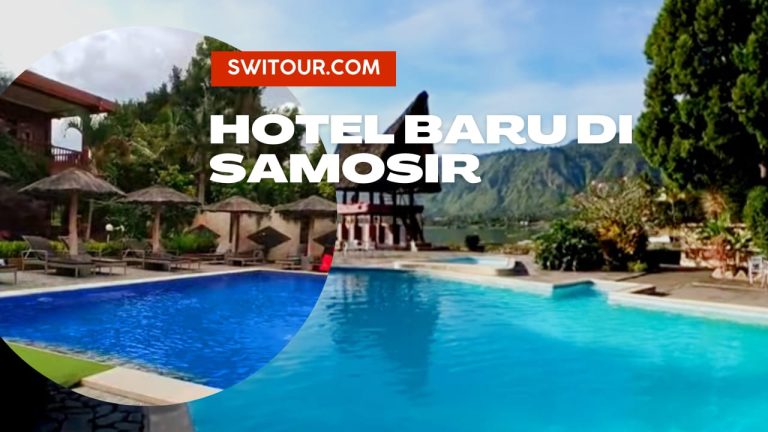5 Hotel Baru di Samosir, Juga Ada Hotel Bintang 5 di Samosir yang ...