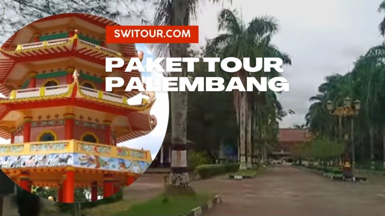 Paket Tour Palembang 4 Hari 3 Malam - SWI Tour & Travel